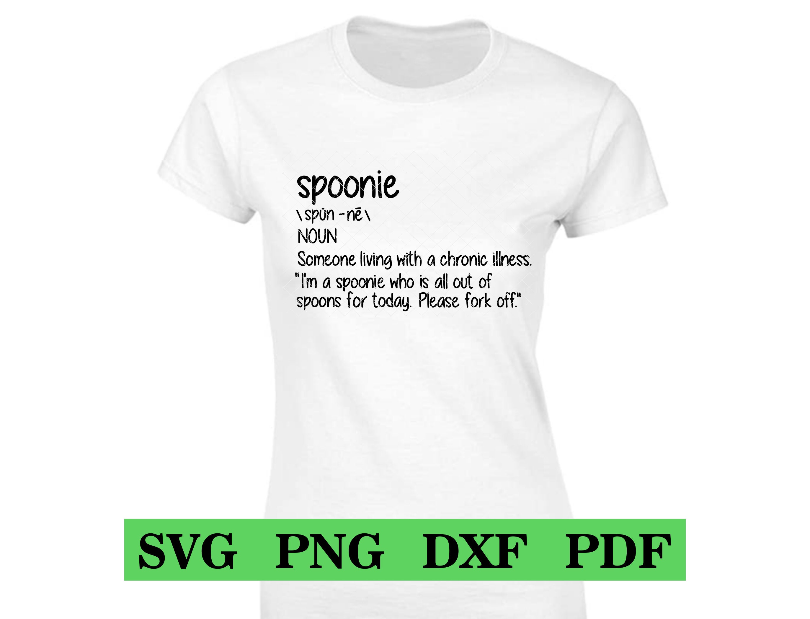 Spoonie Definition, SVG, PNG, Tshirt Design, Spoonie, Spoon Theory ...