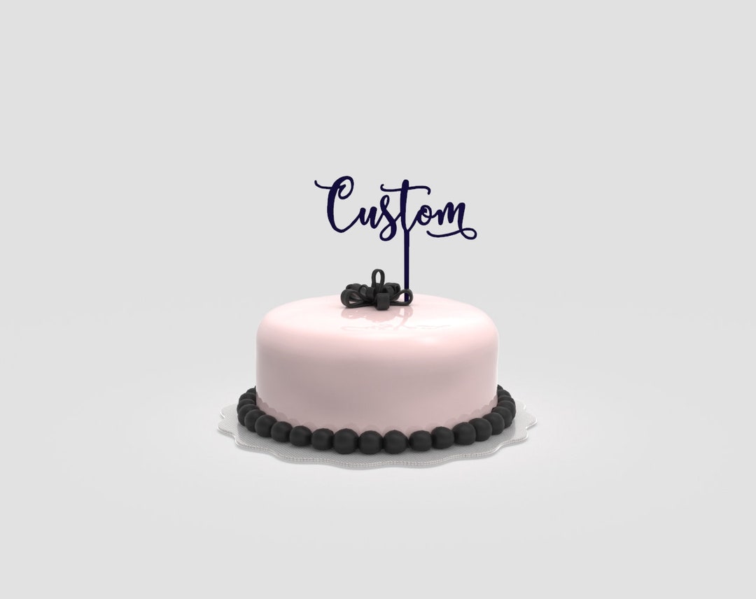 Personizable Custom Cake Topper 3D Stl Files Stl Files for 3D Printers ...
