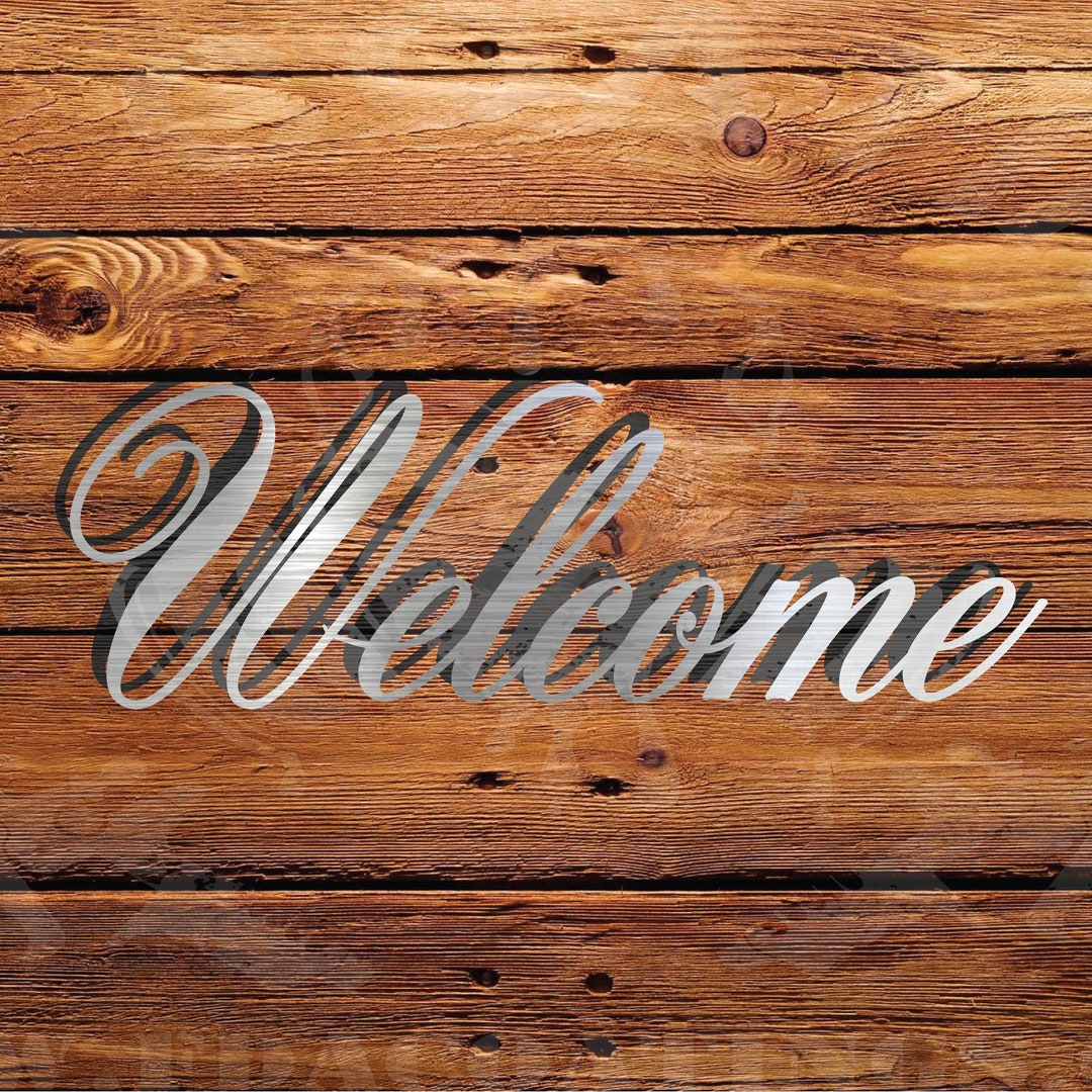 Custom Welcome Sign Cut-ready File Dxf, Svg, Eps, Jpg, Png, Pdf - Etsy