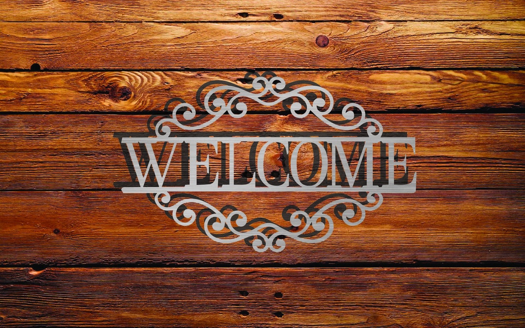 Welcome Sign, Dxf, Svg, Png File, Digital Download, Plasma Cutter File ...