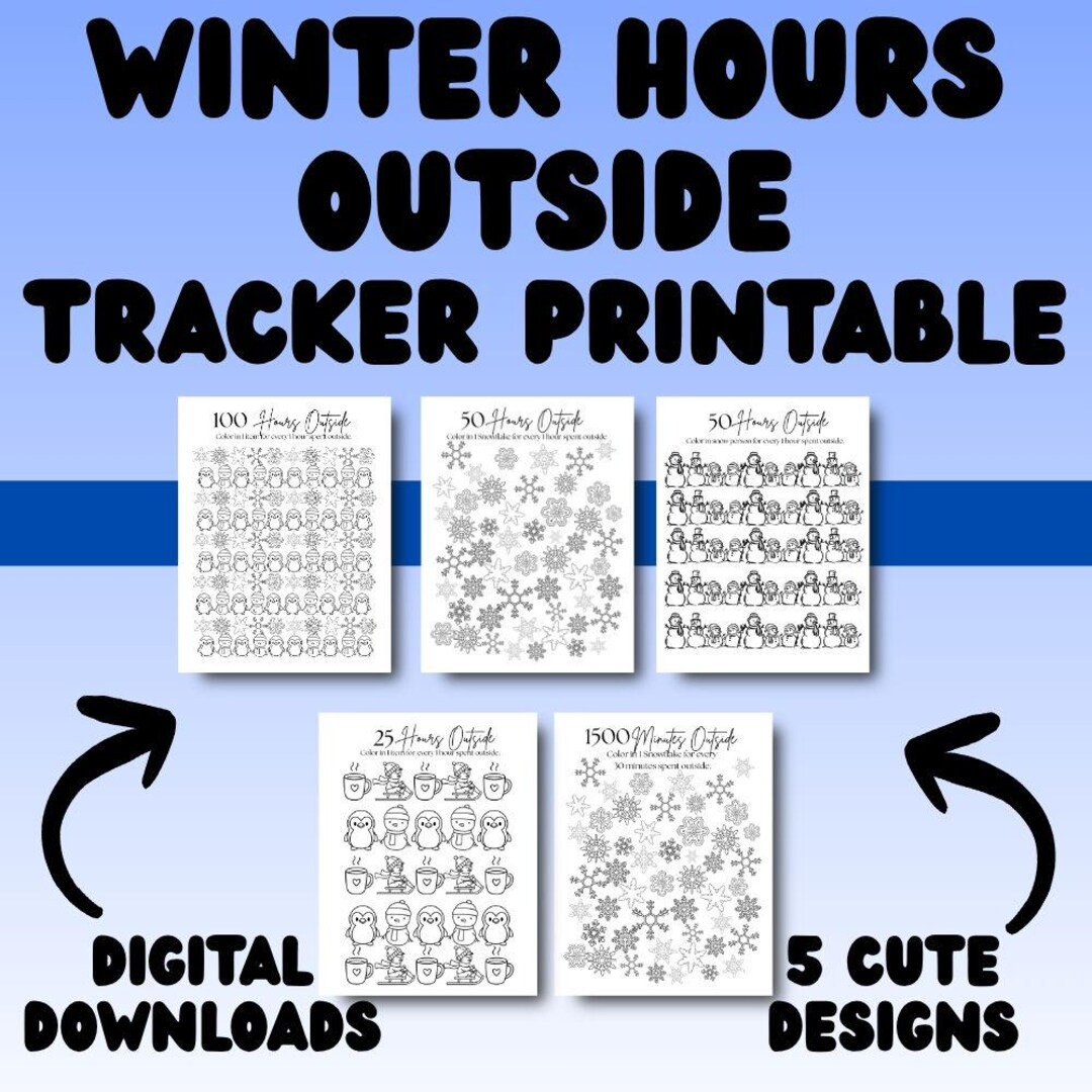 Winter Hours Outside Tracker Printable | 25-100 Hours | Snowflake ...