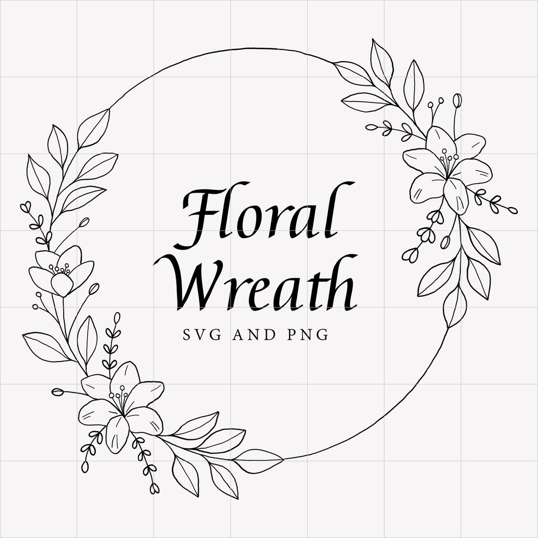 Floral Wreath Svg and Png, Wreath Clipart, Hand Drawn Floral Wreath ...