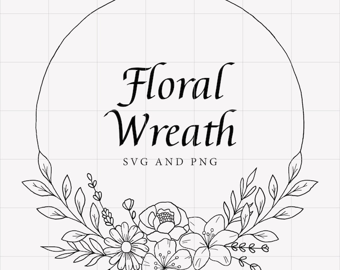 Floral Wreath Svg and Png, Wreath Clipart, Hand Drawn Floral Wreath ...
