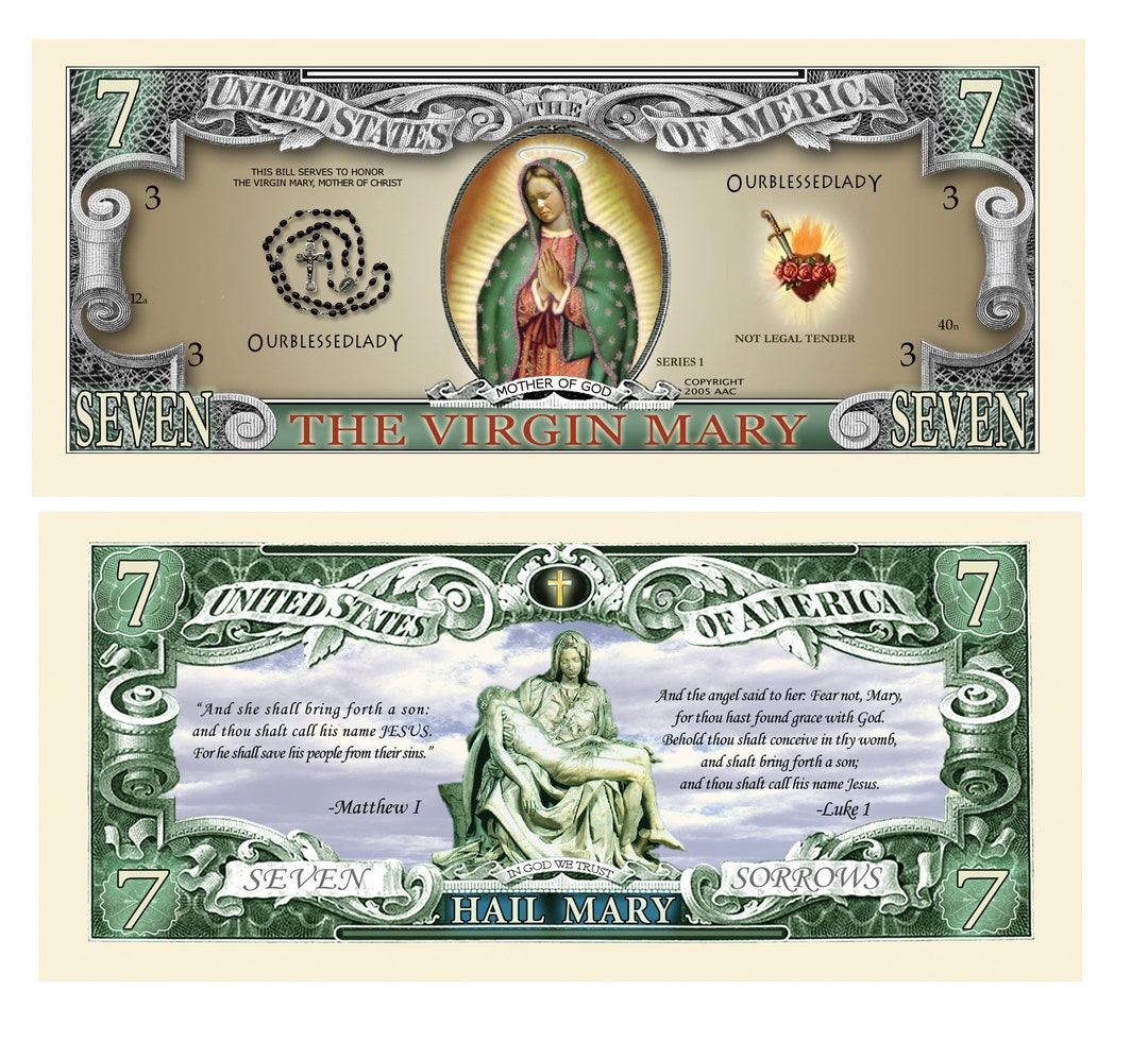The Virgin Mary Seven Dollar Christian Novelty Dollar Bills not Real ...