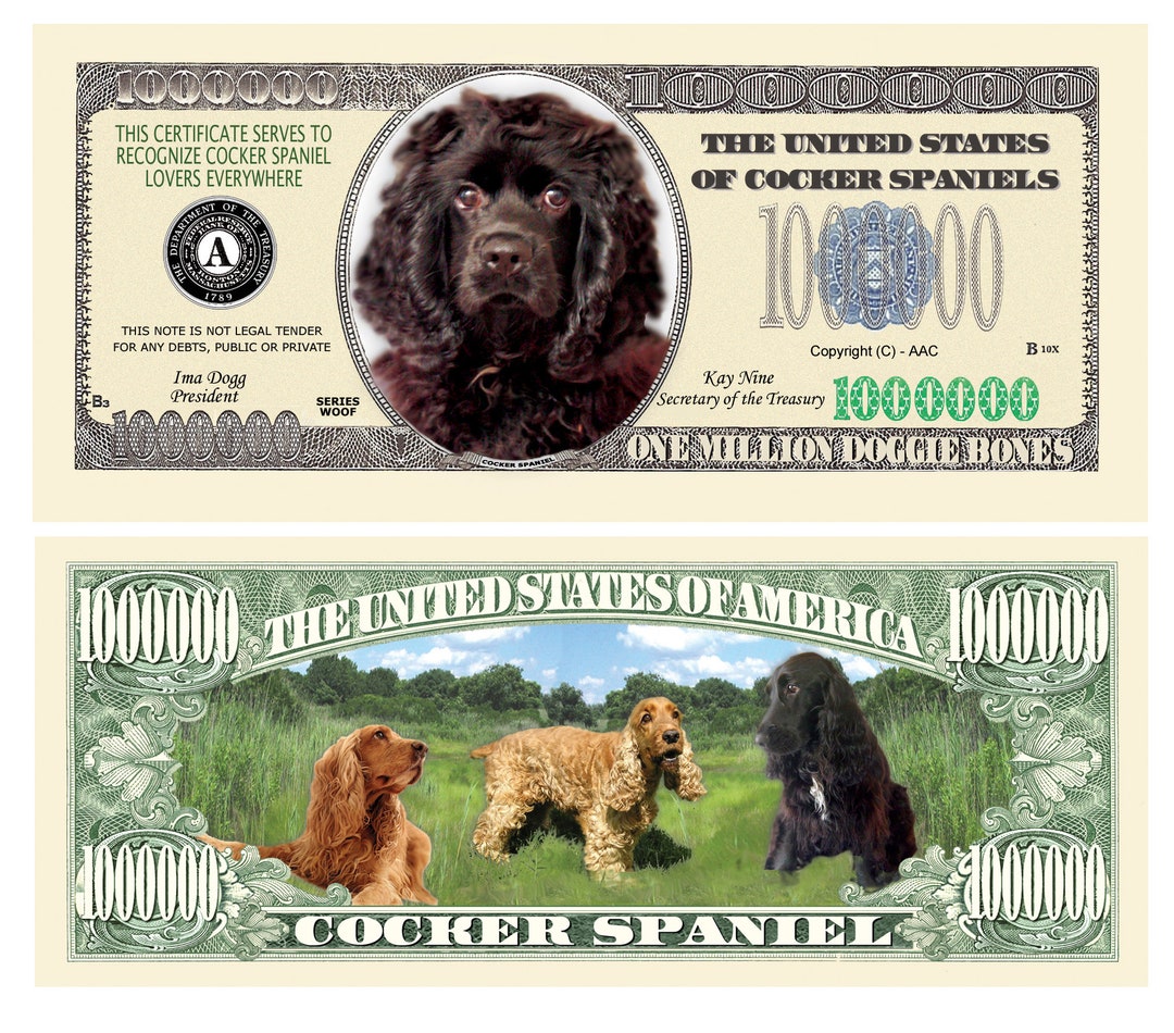 Cocker Spaniel Dog Million Dollar Bill Best Gift for Lovers of Cocker ...