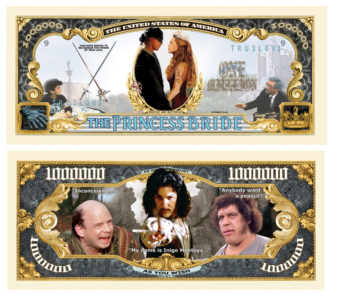 Princess Bride Limited Edition Million Dollar Novelty Dollar Bill True ...