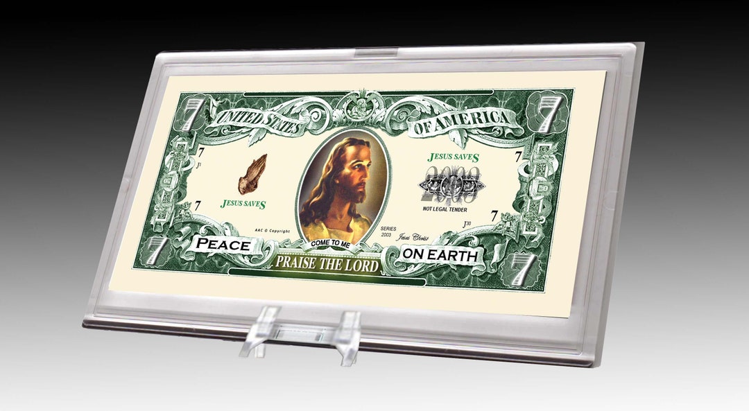 Jesus Christ Seven Dollar Bill Desktop Collectible Comes in - Etsy