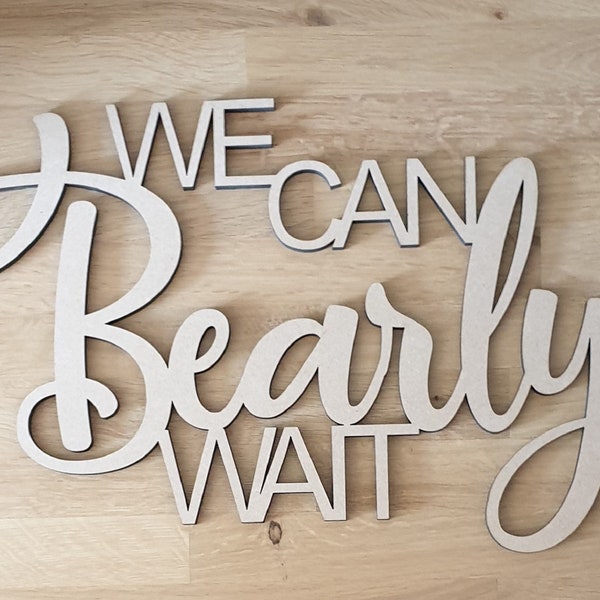 Wooden We Can Bearly Wait Sign for Backdrop - Etsy UK