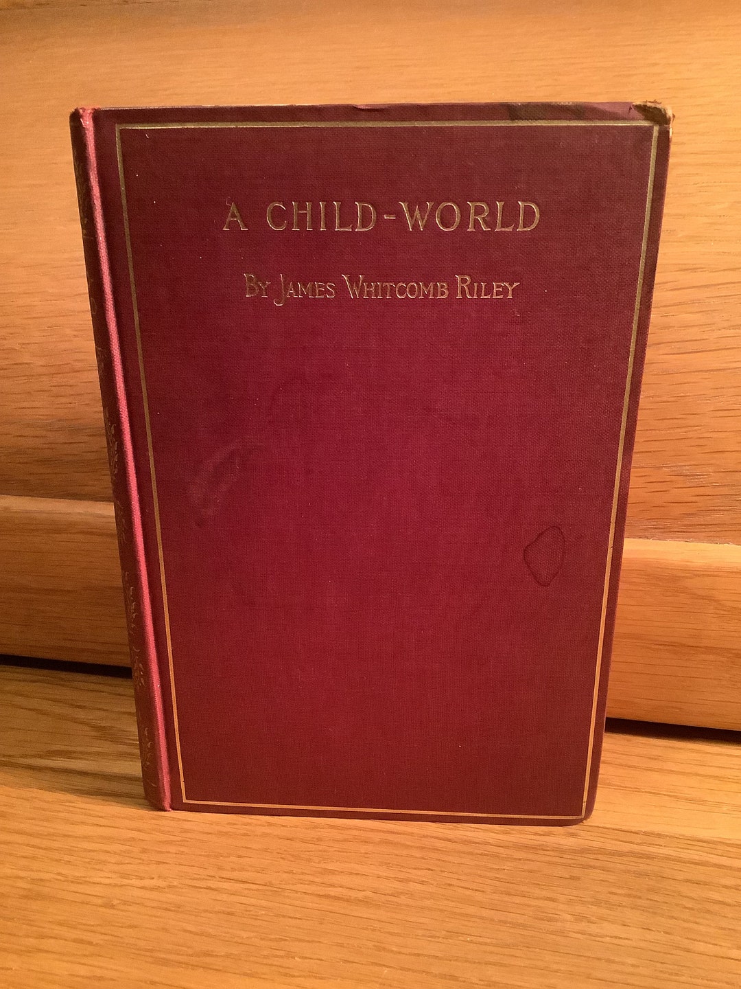 James Whitcomb Riley A Child-world 1897 Bowen-merrill First Edition ...