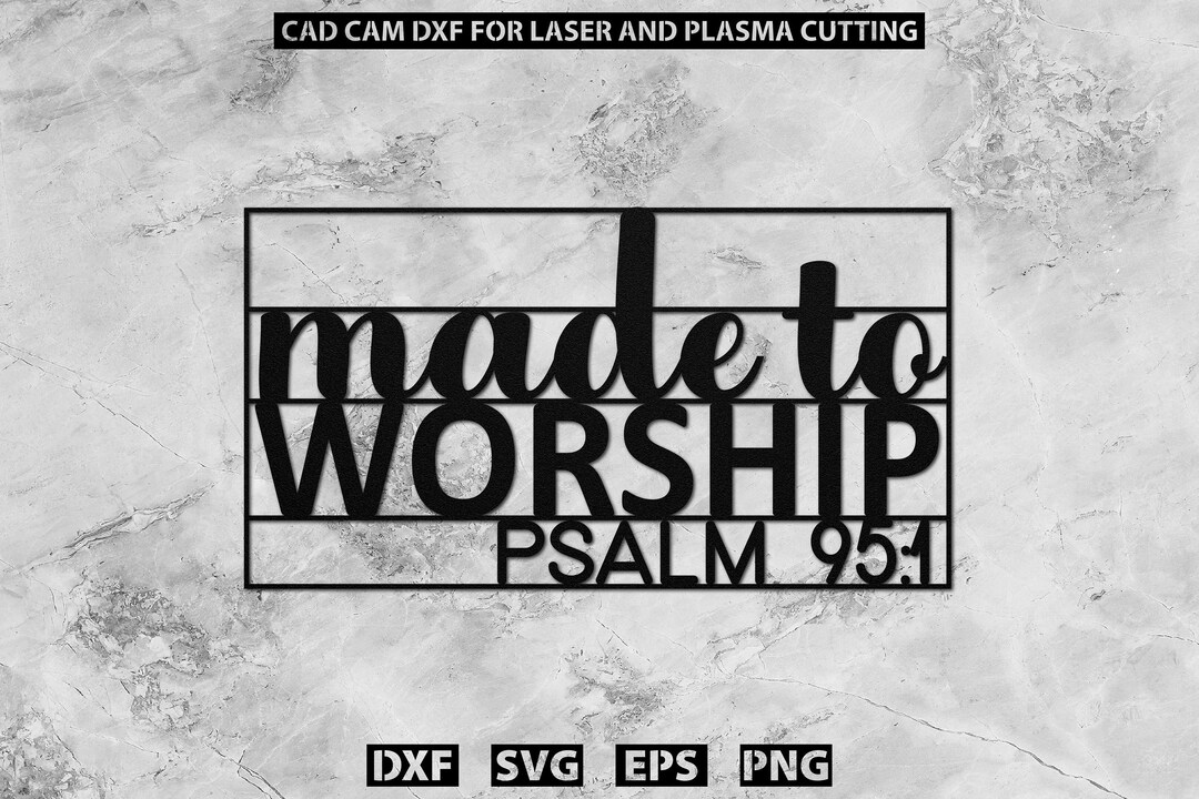 Made to Worship DXF, Christian DXF for Plasma Cutting, Christian Plasma ...