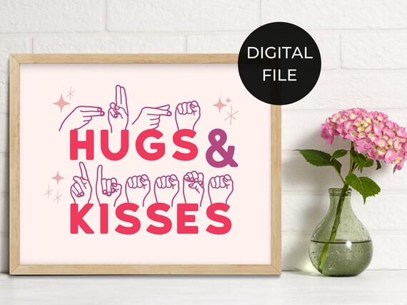 Hugs and Kisses in American Sign Language ASL Valentine - Etsy