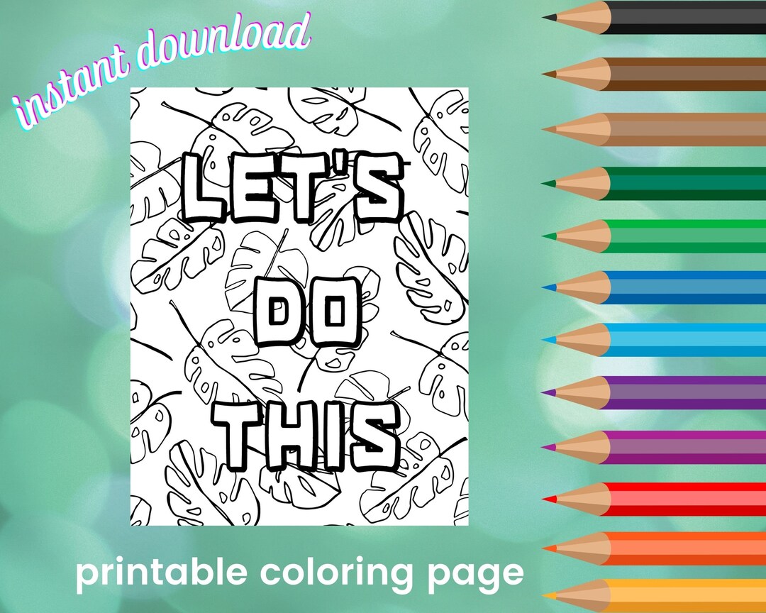 Printable Coloring PDF | Downloadable Coloring Page | Let's Do This ...