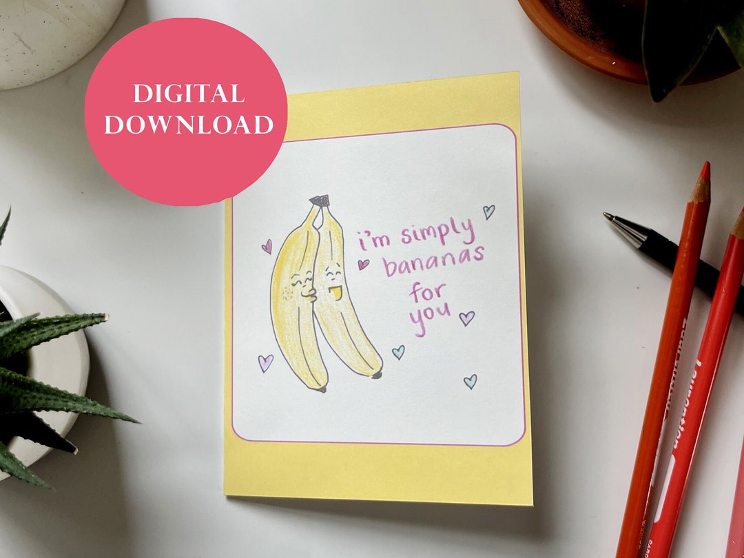 PRINTABLE "bananas for You" A2 Valentine Veggie Card, Perfect for ...