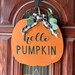 Hello Fall Door Hanger / Hello Pumpkin Porch Sign / Rustic - Etsy