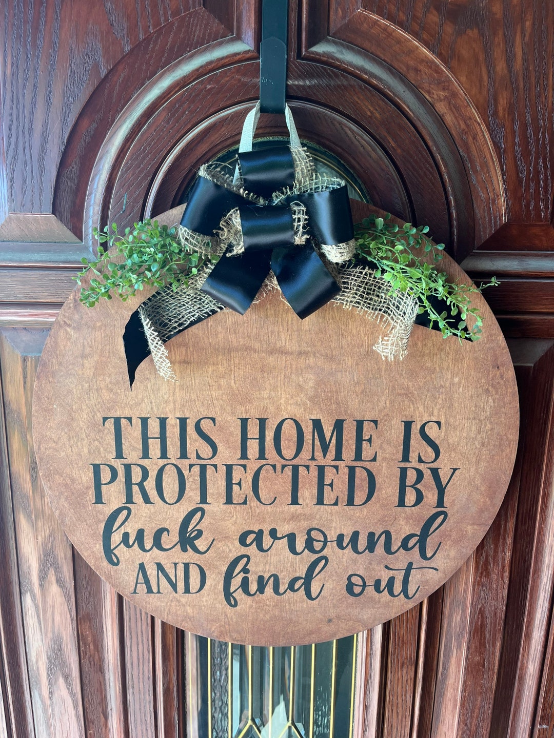 Funny Fuck Front Door Signs This Home is Protected by Fuck Around and ...