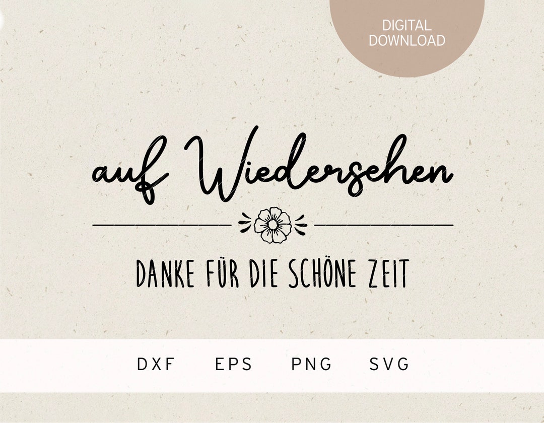 Plotter File | Auf Wiedersehen | Danke Für Die Schöne Zeit | SVG | DXF | PNG | Eps | Farewell ...