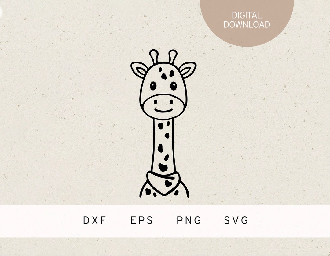 Plotter File Giraffe With Scarf SVG DXF PNG Eps Animals Animal Love Zoo Animal Africa Love Baby ...
