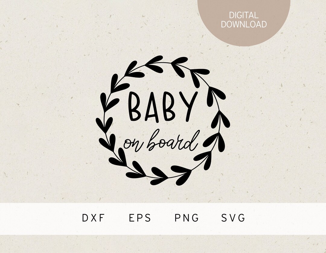 Plotter File | Baby on Board | SVG | DXF | PNG | Eps | Silhouette ...