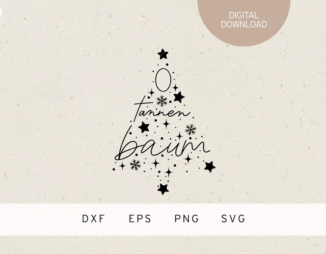 Plotter File | O Tannenbaum | SVG | DXF | PNG | Eps | Christmas Tree ...
