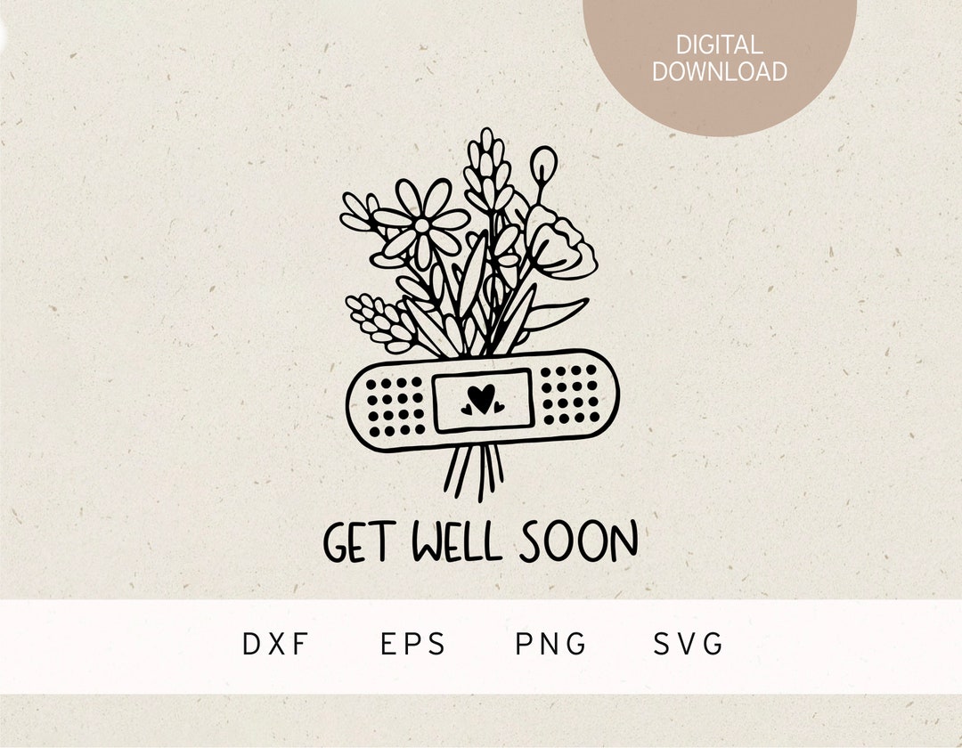 Plotter File | Get Well Soon | SVG | DXF | PNG | Eps | Family | Friends ...