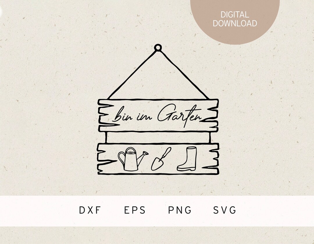 Plotter File | Bin Im Garten | SVG | DXF | PNG | Eps | Door Sign ...