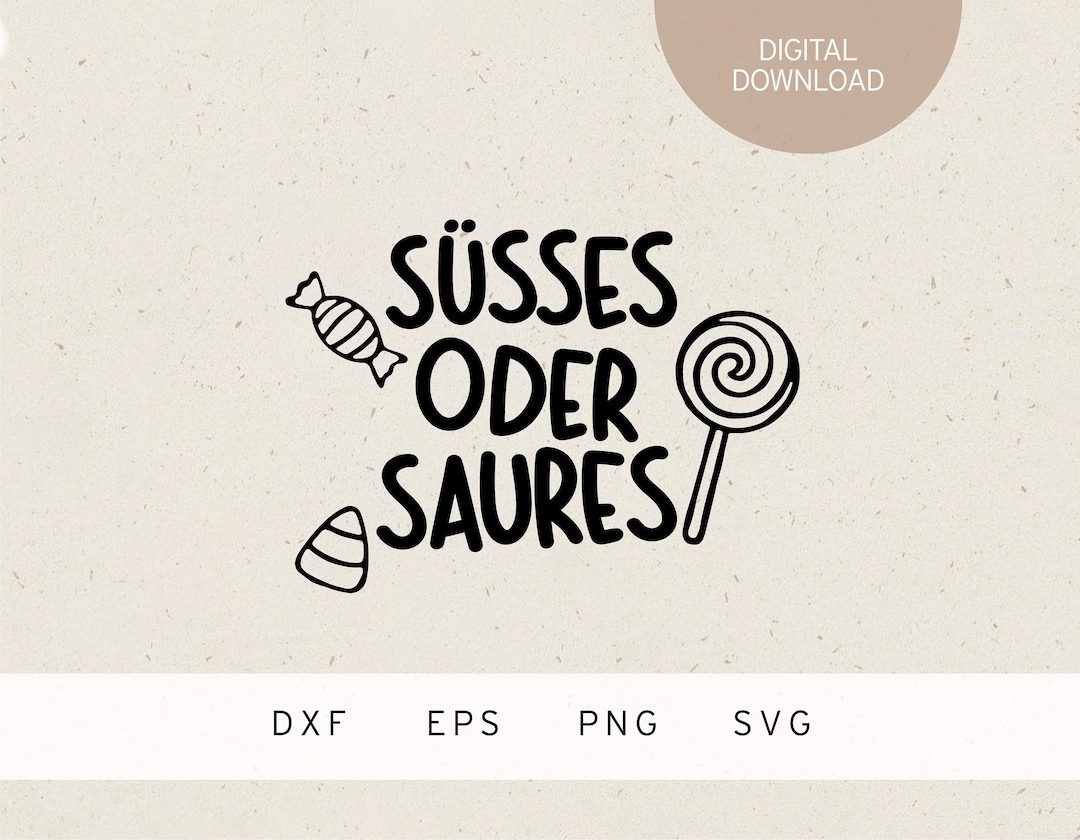 Plotter File | Süßes Oder Saures | SVG | DXF | PNG | Eps | Halloween ...