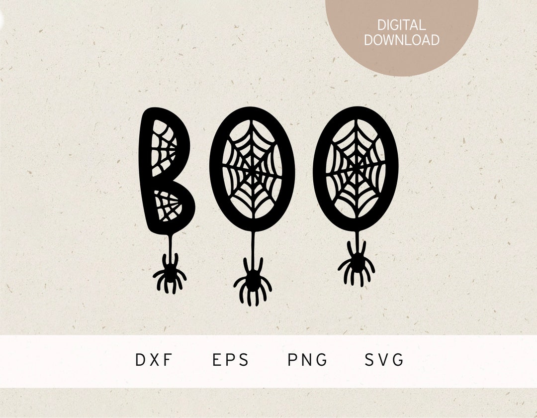 Plotter File | Boo | Spider Webs | SVG | DXF | PNG | Eps | Halloween ...