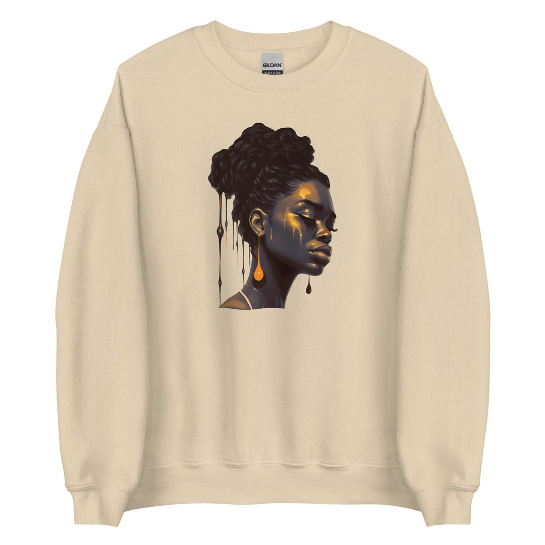 African Woman Sweatshirt, Melanin Drippin, Unisex Sweatshirt - Etsy