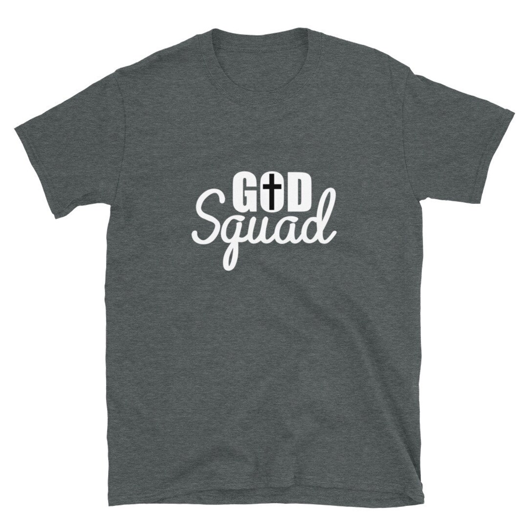 Christian T Shirt, God Squad, Church, Prayer, Inspirational Unisex T ...