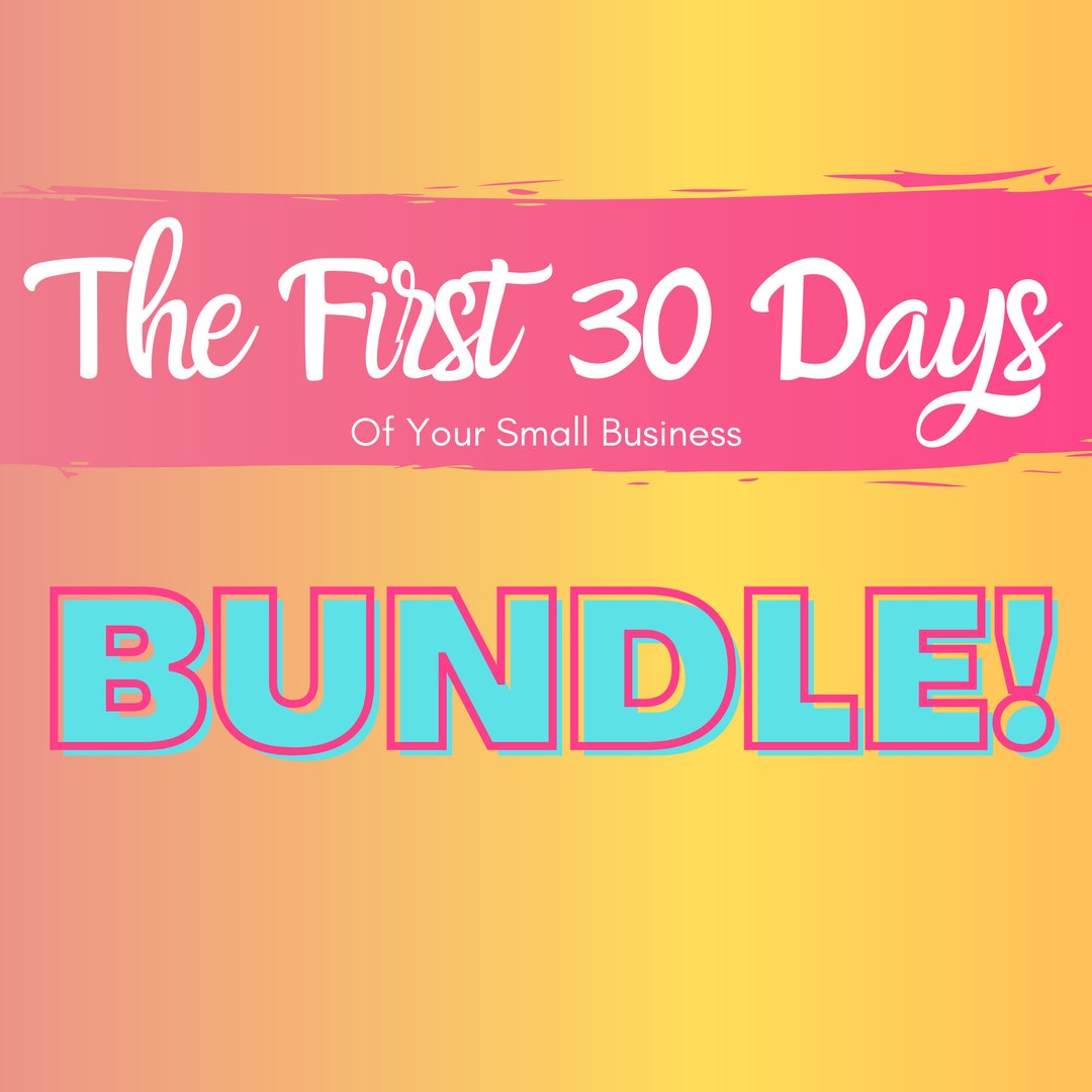 The First 30 Days of Your Small Business BUNDLE - Etsy