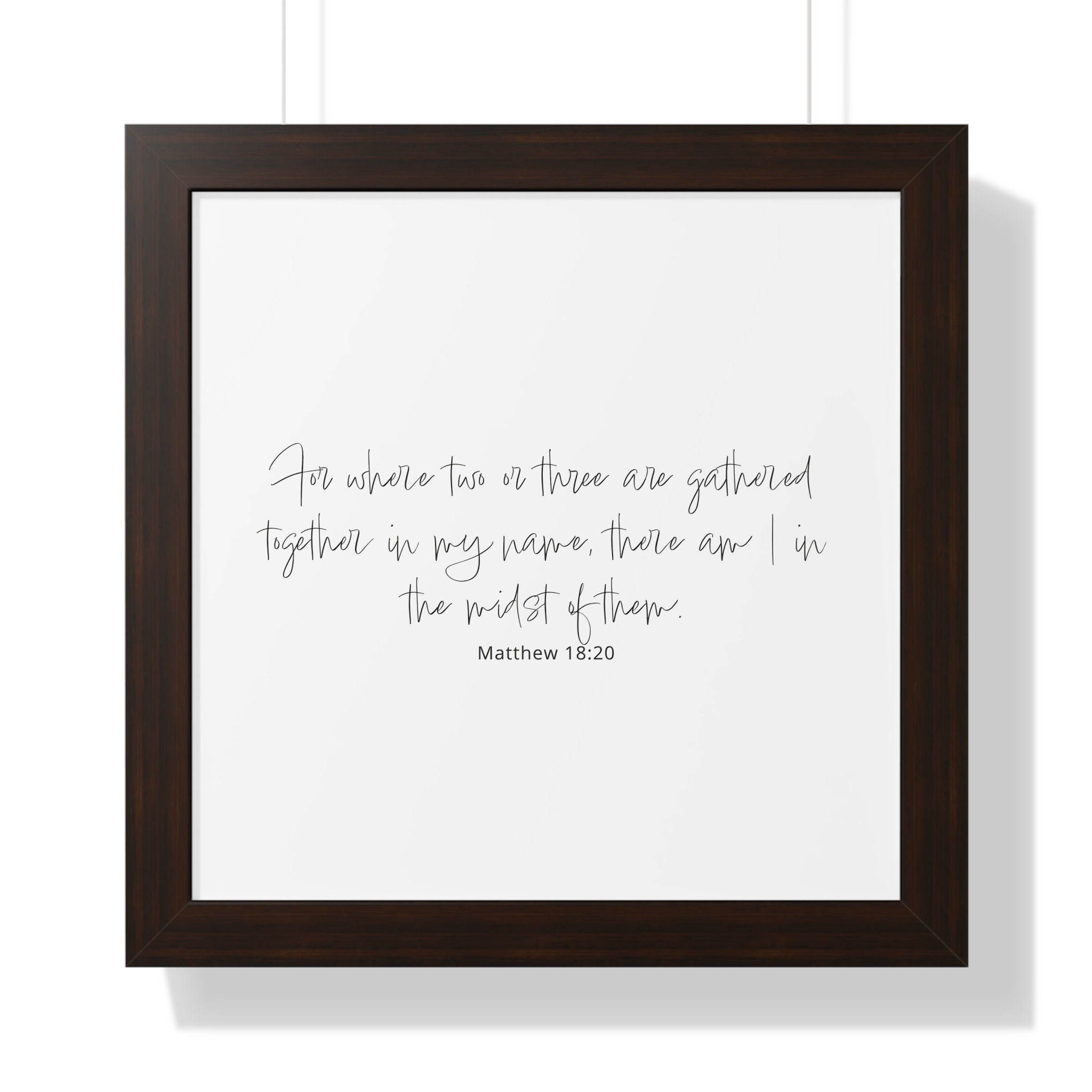 Matthew 18:20 KJV Scripture Art Print | Where Two or Three Gather ...