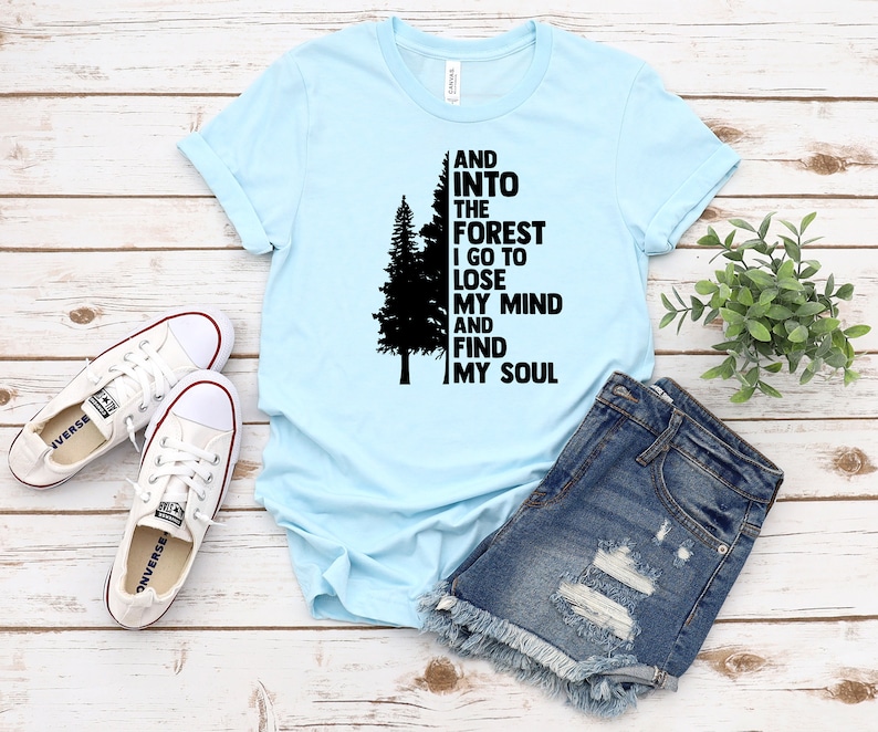 Into the Forest T-shirt: Nature Quote, Unisex Adventure Tee - Etsy Canada
