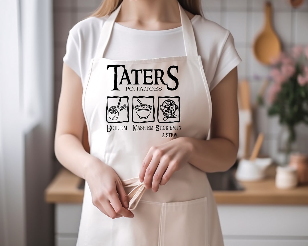 Taters Boil Em Mash Em Apron, LOTR Printing Apron, Funny Quote Apron ...