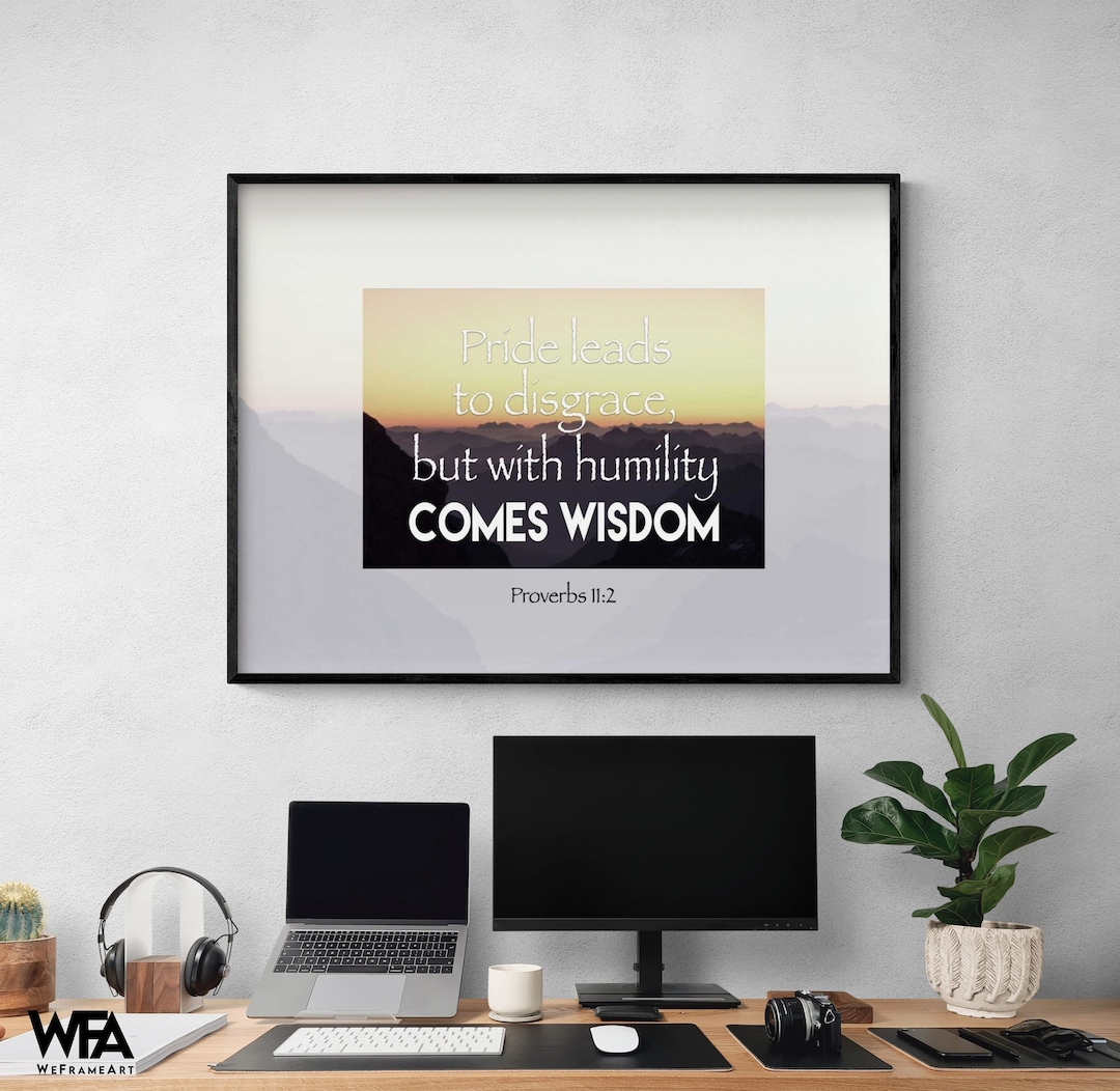 Proverbs 11-2 Print, Wisdom Sign Poster, Large Landscape Wall Art ...