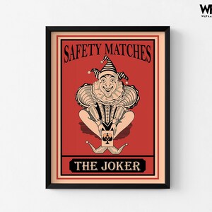 Joker Safety Matches by Mark Rogan, Joker Vintage Brand Poster, Man ...