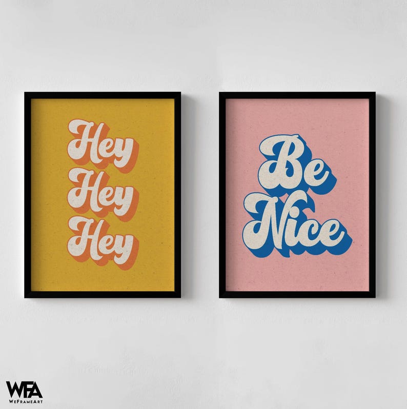 Classroom Decor Prints, Hey Hey Hey, Be Nice, Set of 2 - Etsy