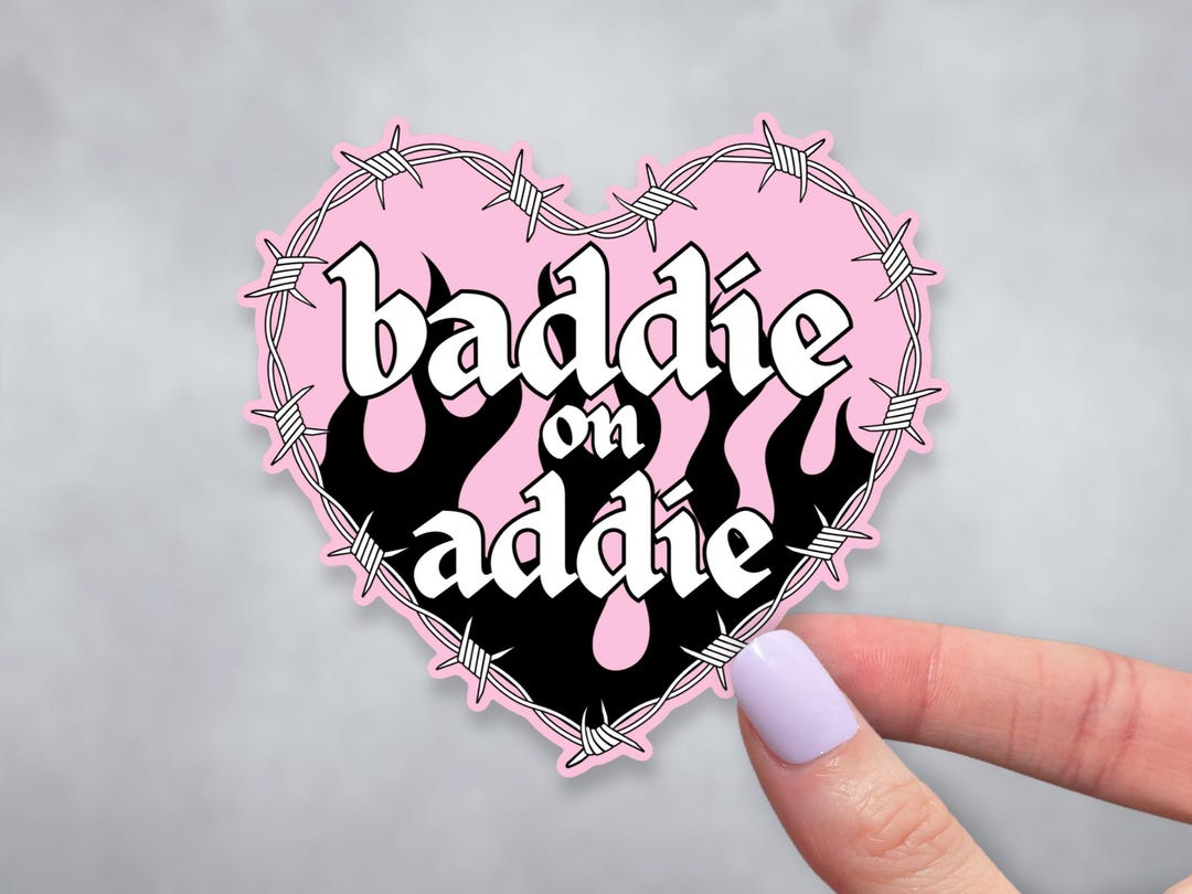 Baddie on Addie Sticker | Neurodivergent Decal | Water Resistant Gift ...