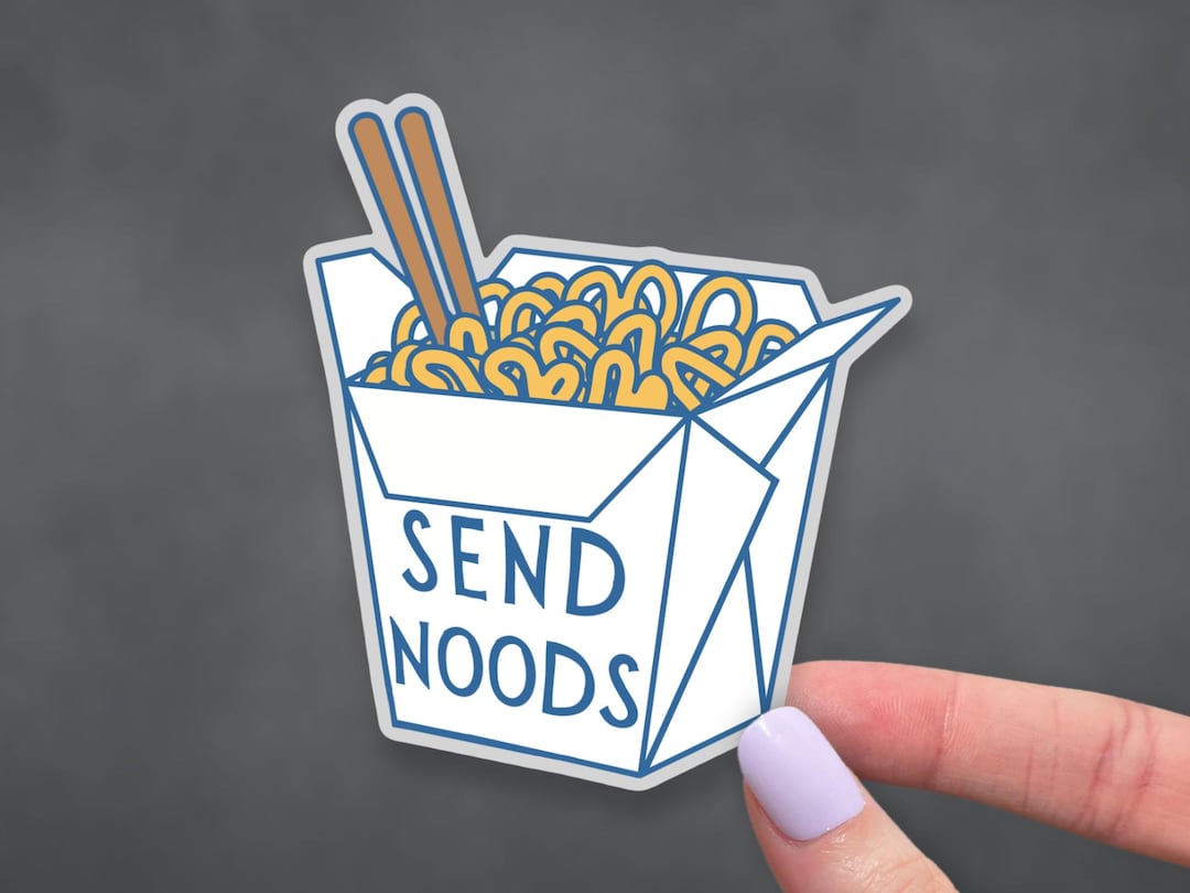 Send Noods Sticker | Funny Meme Decal | Noodles Quote Sticker | Adult ...
