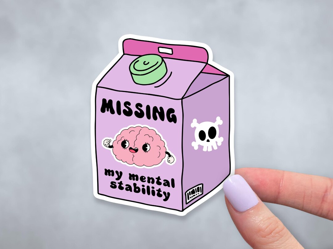 Missing My Mental Stability Sticker Funny Milk Carton Vinyl Decal ...