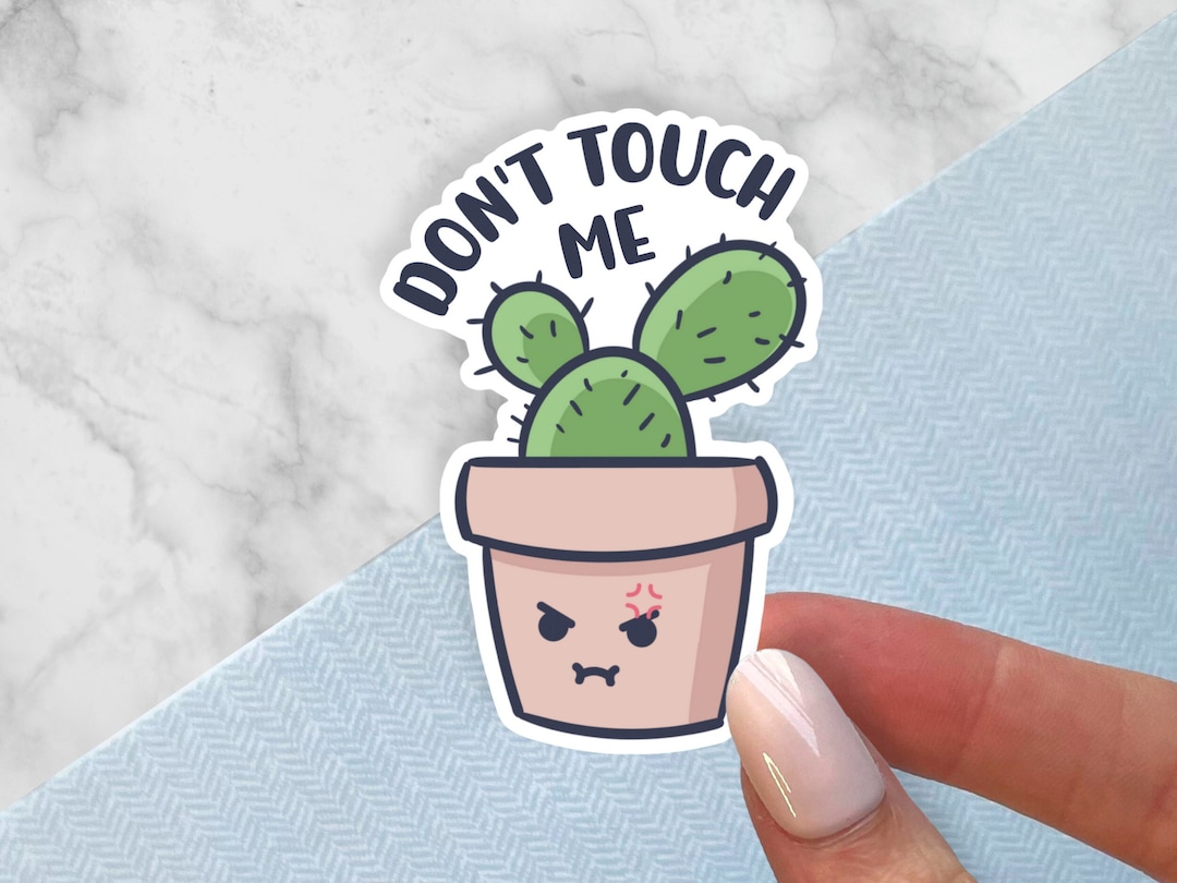 Don't Touch Me Sticker Funny Cactus Decal Cute Plant Sticker Water ...