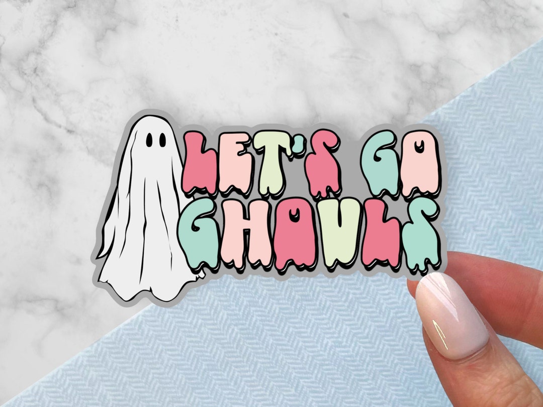 Let's Go Ghouls Sticker Ghost Decal Funny Halloween Sticker Water ...