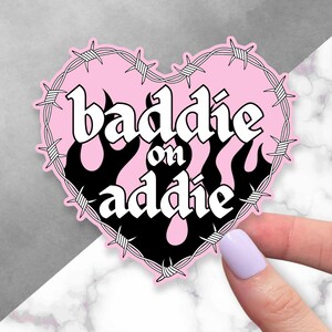 Baddie on Addie Sticker | Neurodivergent Decal | Water Resistant Gift ...