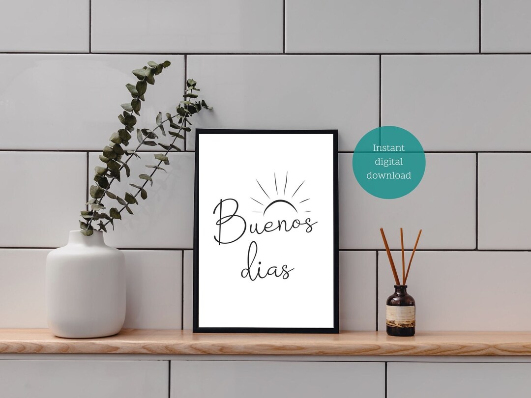 Buenos Dias PRINTABLE WALL ART Spanish Print Home Decor - Etsy