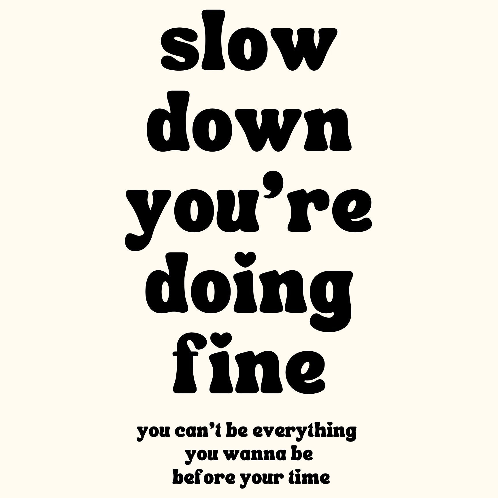 Slow Down You’re Doing Fine Print, Billy Joel, Trendy Wall Art - Etsy