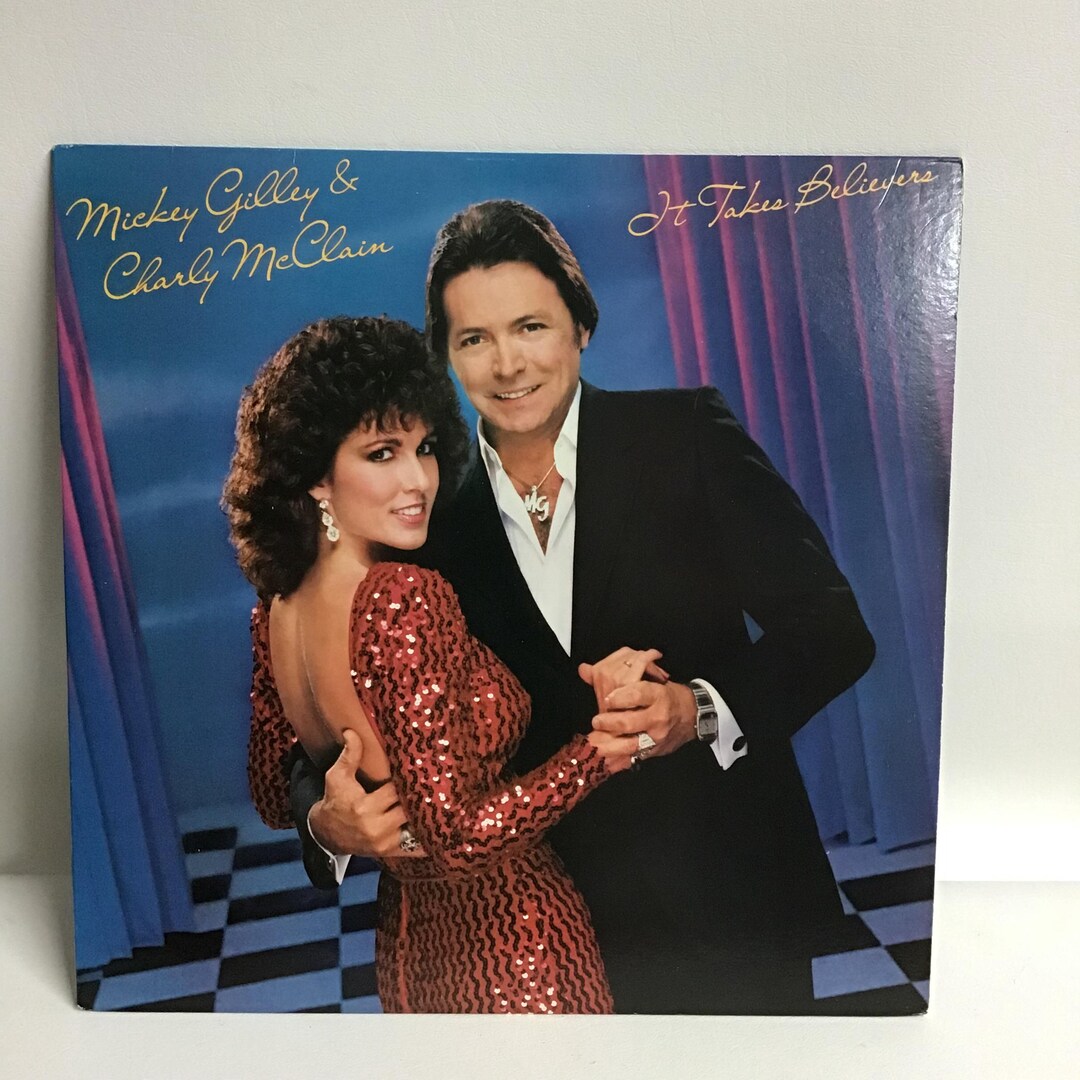 Mickey Gilley & Charly Mcclain Vinyl Album 1984 It Takes Belivers - Etsy