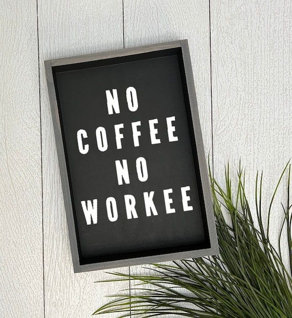 No Coffee Sign
