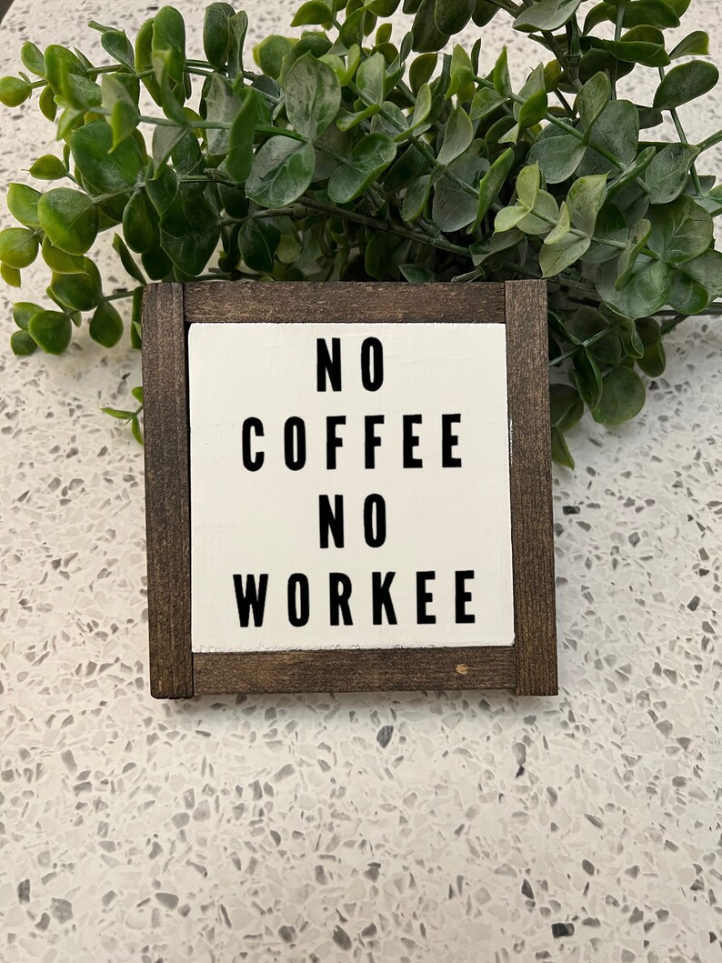 No Coffee No Work Office Coffee Sign Funny Coffee Sign | Etsy