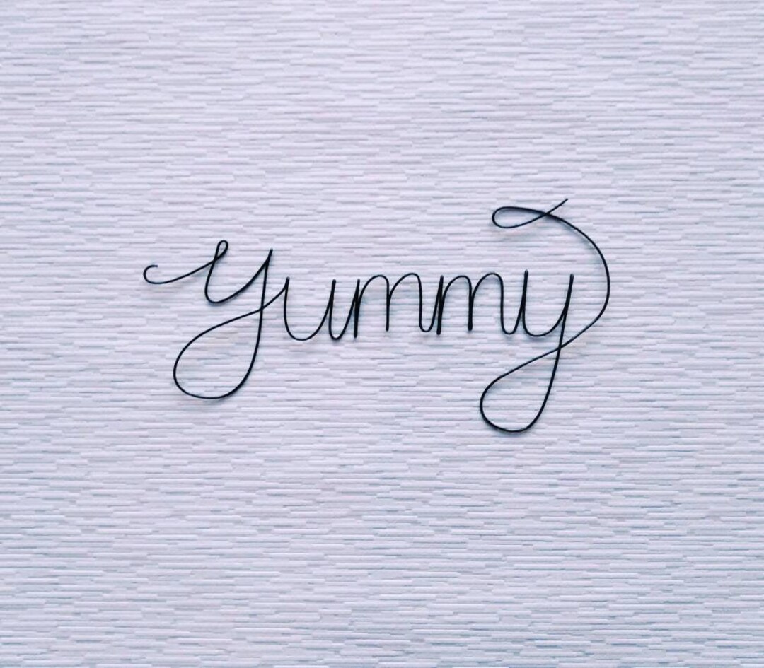 Yummy Wire Sign Yummy Sign Funny Kitchen Sign Kitchen Wall - Etsy
