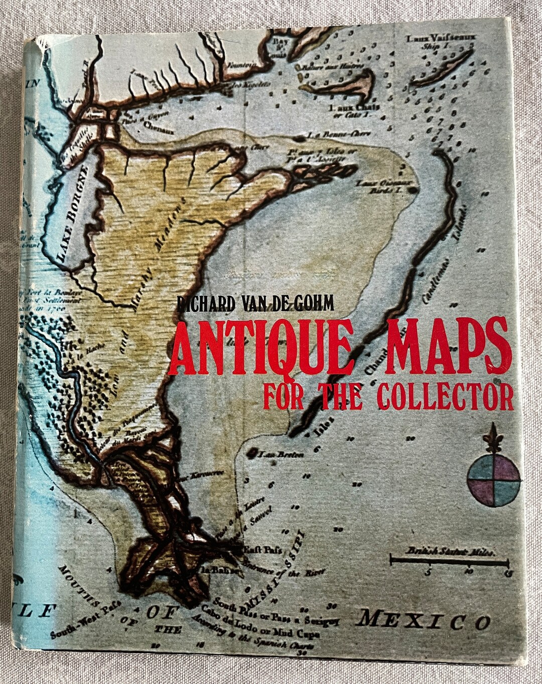 Antique Maps for the Collector by Richard Van De Gohm - Antique Map ...