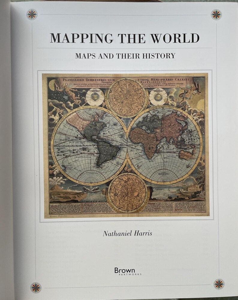 Mapping the World, Maps & Their History by Nathaniel Harris - Antique ...
